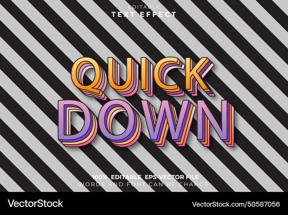 Quick down editable text effect 3d retro style Vector Image