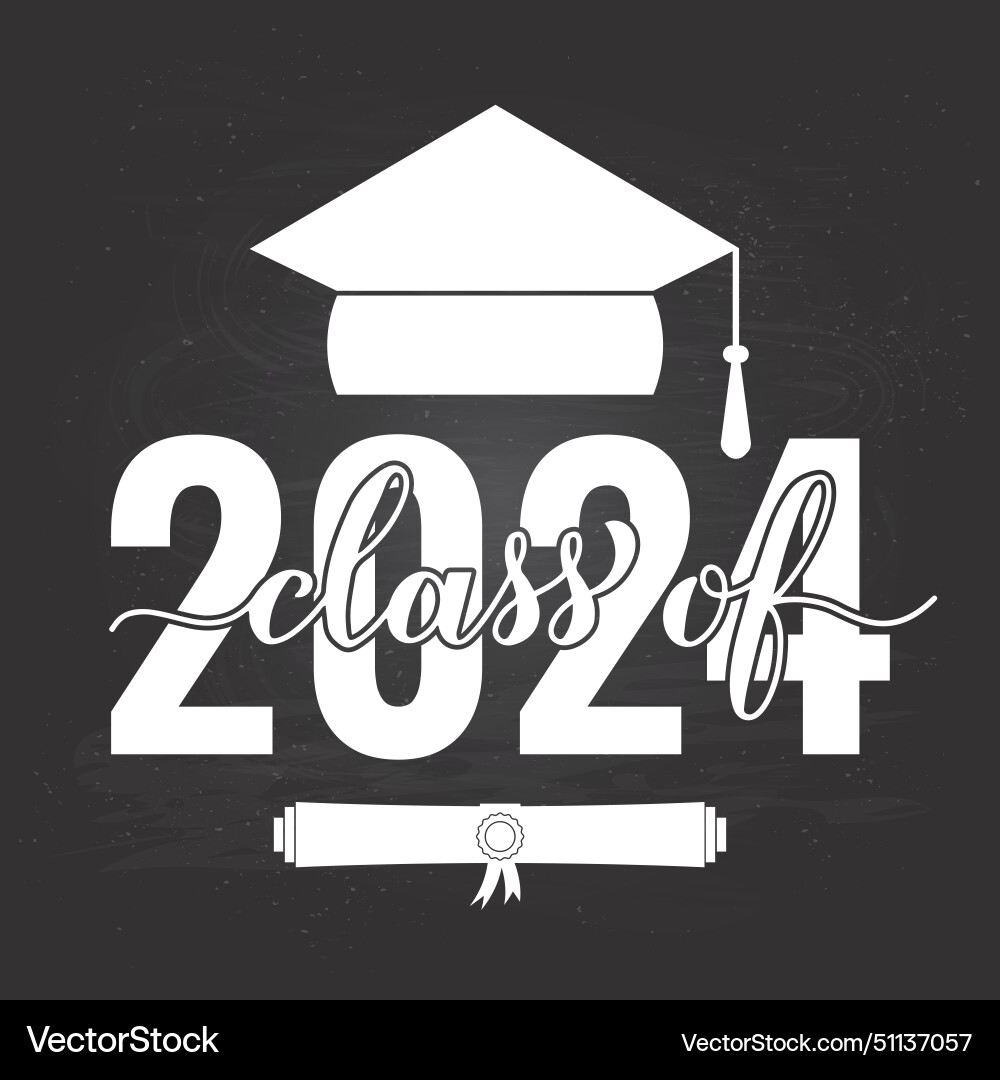 Class of 2024 lettering on chalkboard background Vector Image