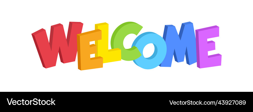Welcome rainbow 3d isometric text banner header Vector Image