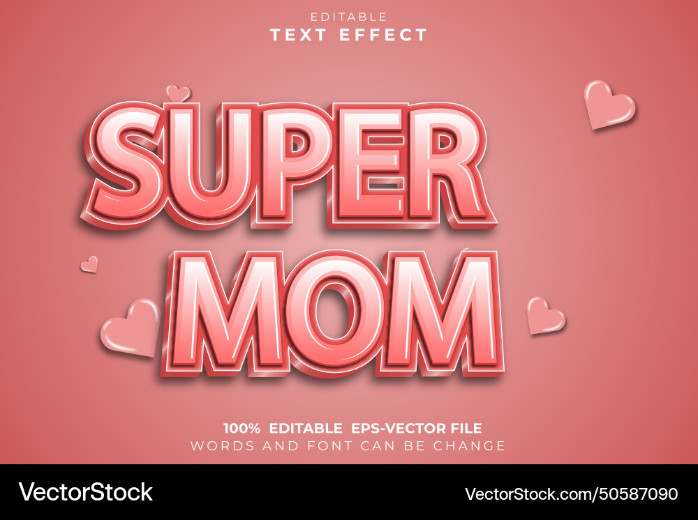 Super mom editable text effect 3d flat gradient Vector Image