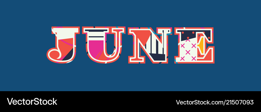 June concept word art Royalty Free Vector Image