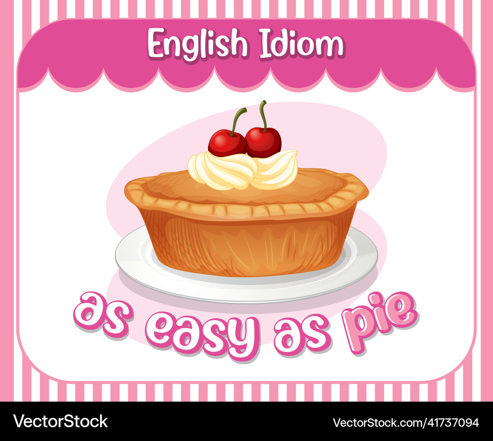 Englisch idiom with as easy pie Lizenzfreies Vektorbild