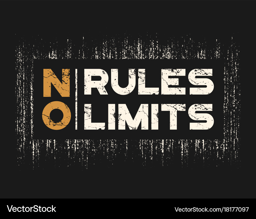 No rules limits t-shirt and apparel design Vector Image