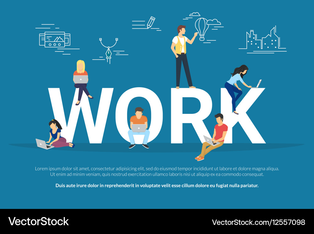 Work concept Royalty Free Vector Image - VectorStock