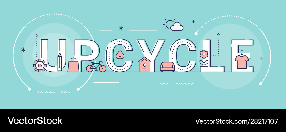 Upcycle creative word sign Royalty Free Vector Image