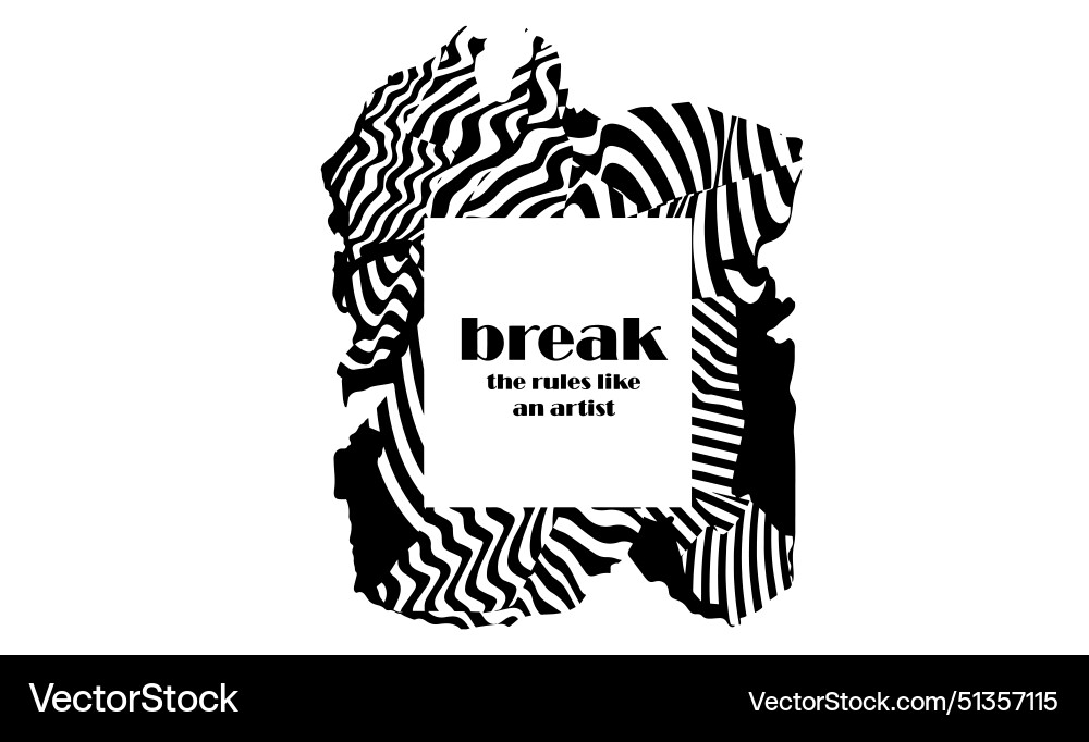 Break all rules slogan Royalty Free Vector Image