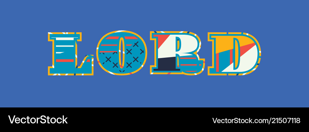 Lord concept word art Royalty Free Vector Image