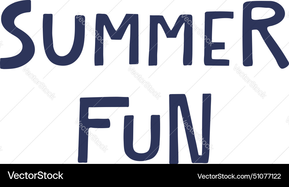 Summer fun handwritten typography hand lettering Vector Image