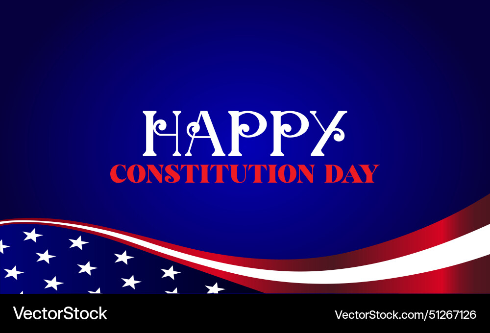 Text with happy constitution day usa flag design Vector Image