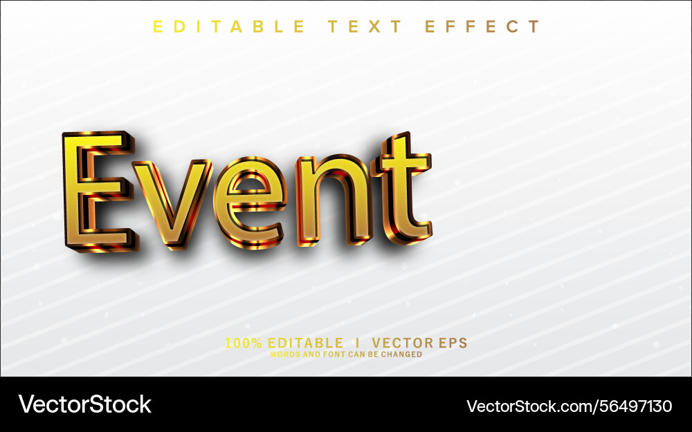 Event 3d text effect with modern style design Vector Image