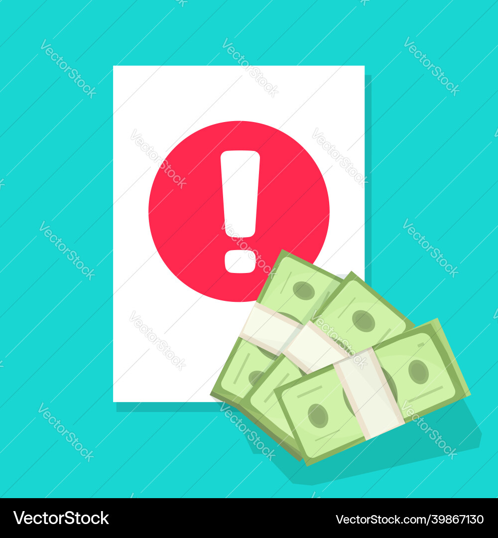 Money caution fraud alert notice as risk Vector Image