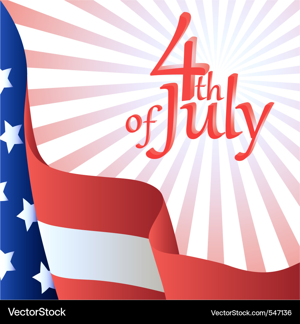 4th of july american flag Royalty Free Vector Image
