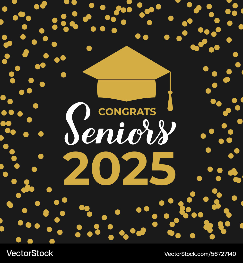 Congrats seniors 2025 lettering with graduation Vector Image