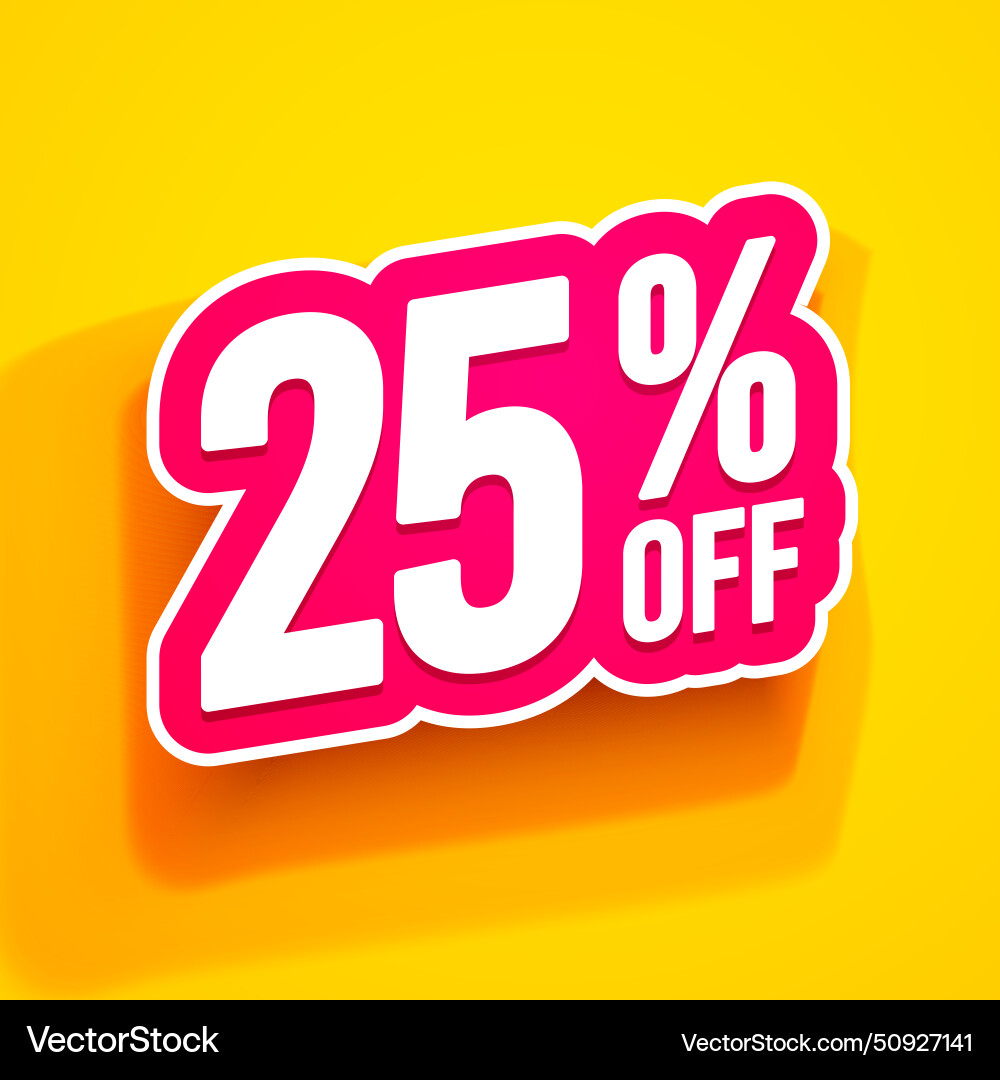 Bold pop up text 25 percent off Royalty Free Vector Image