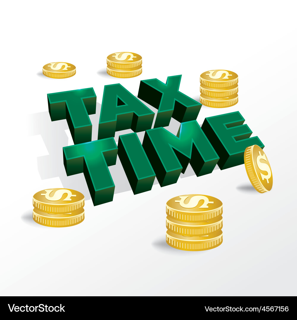 Tax time income concept Royalty Free Vector Image