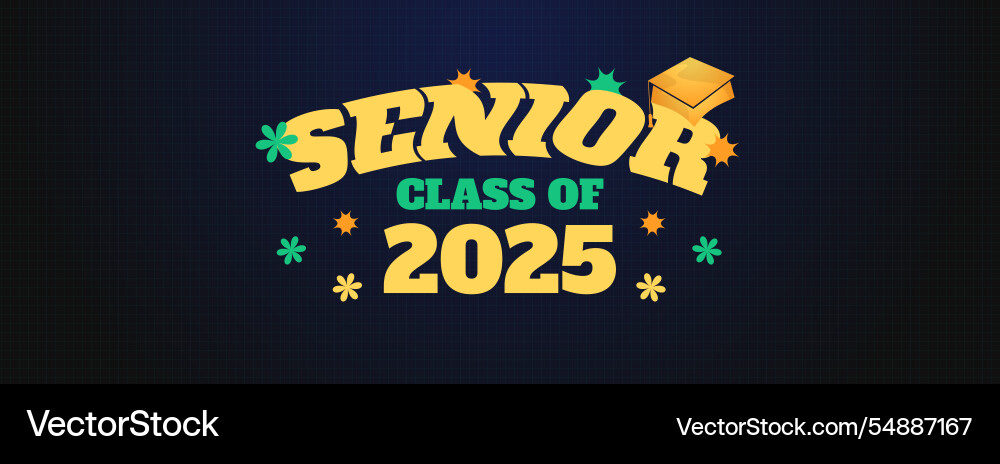 Senior class of 2025 invitation card template Vector Image
