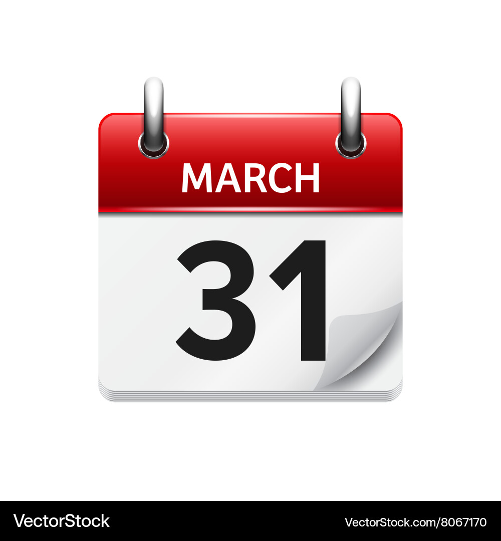 March 31 flat daily calendar icon date Royalty Free Vector