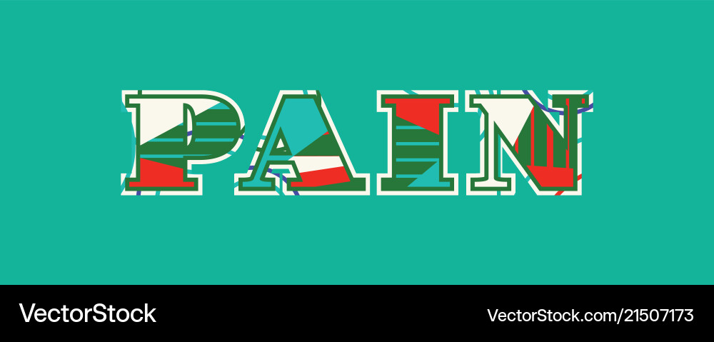 Pain concept word art Royalty Free Vector Image
