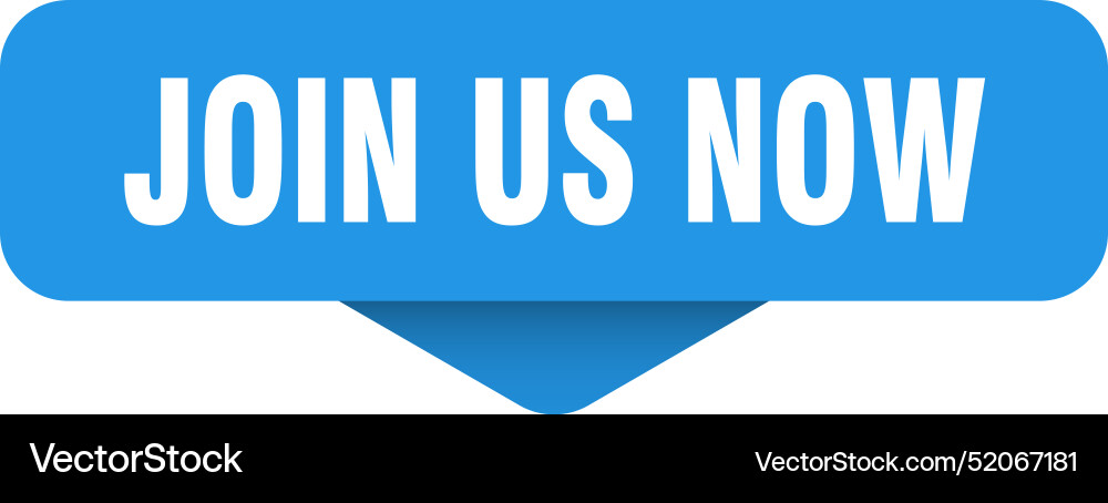 Join us now sticker sign Royalty Free Vector Image