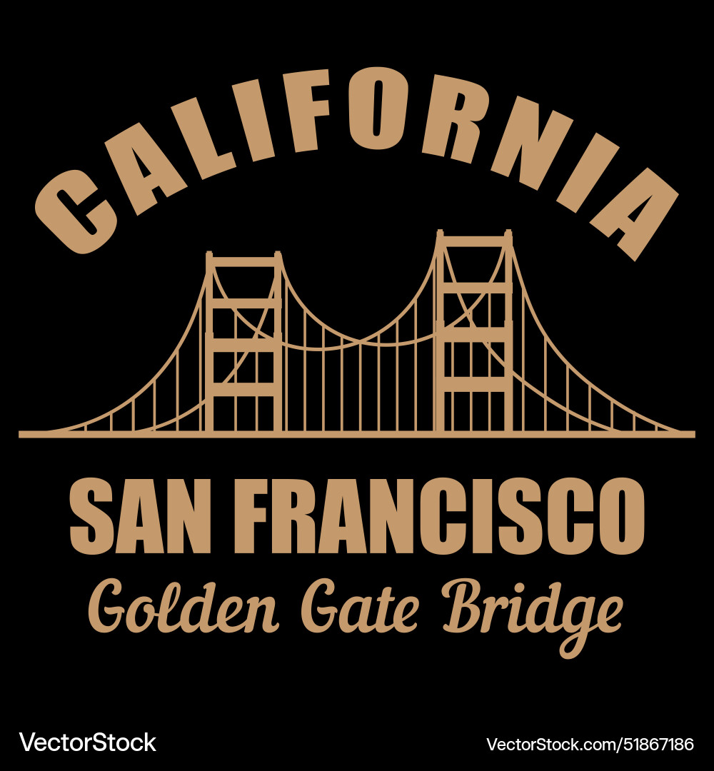 San fransisco and golden gate bridge typography t Vector Image