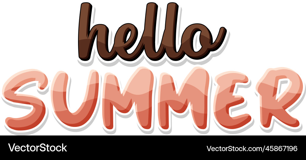 Hello summer text for banner or poster design Vector Image