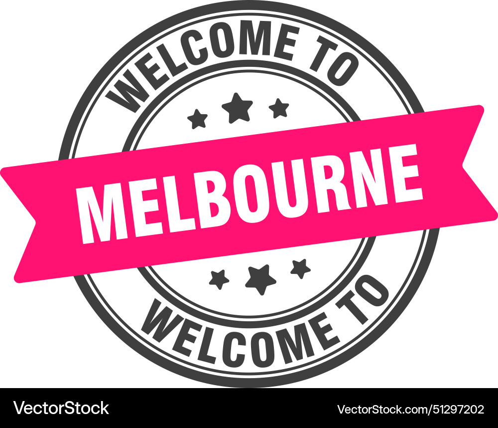 Welcome to melbourne stamp melbourne round sign Vector Image