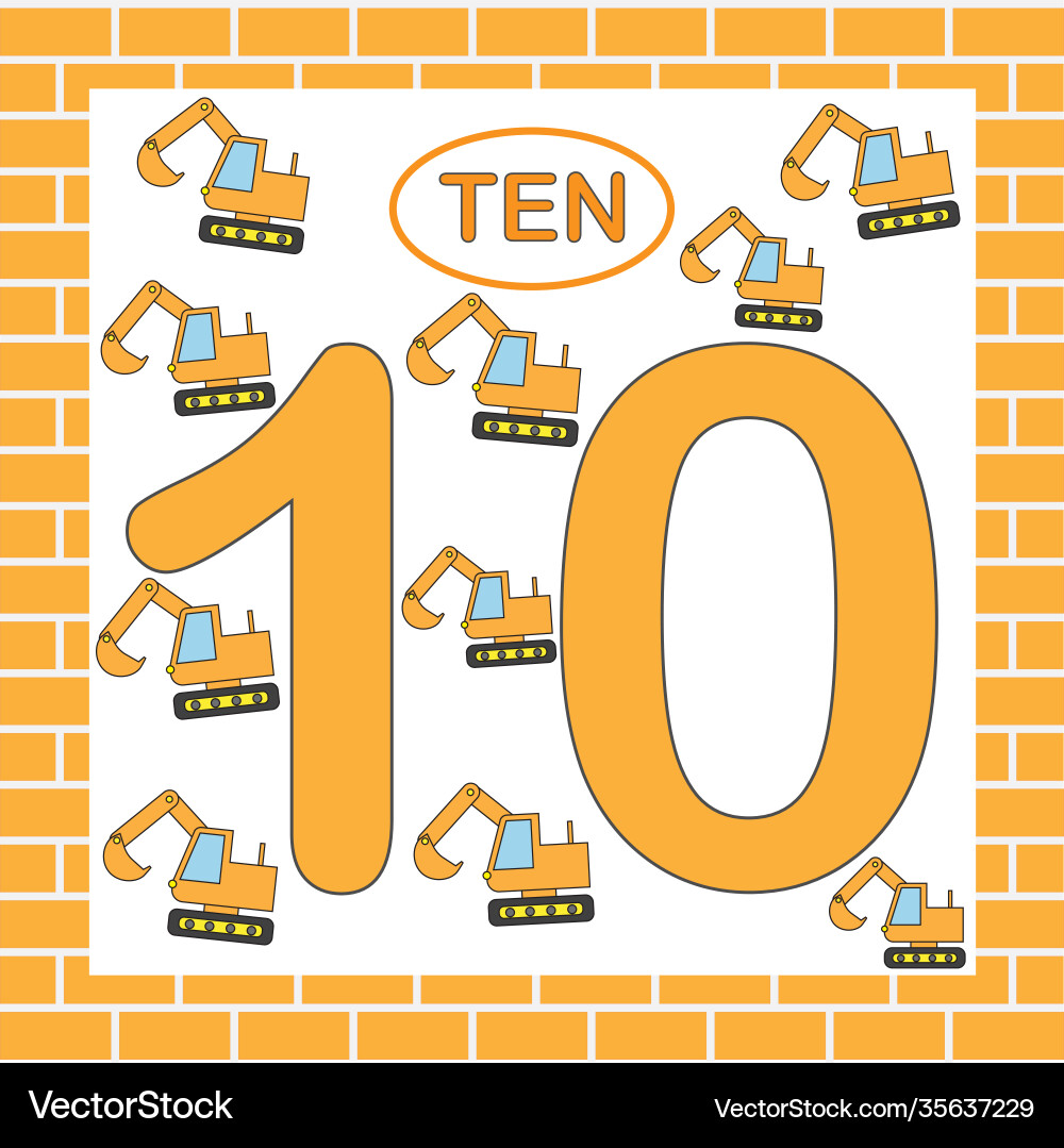 Card number 10 ten with excavators mathematics Vector Image