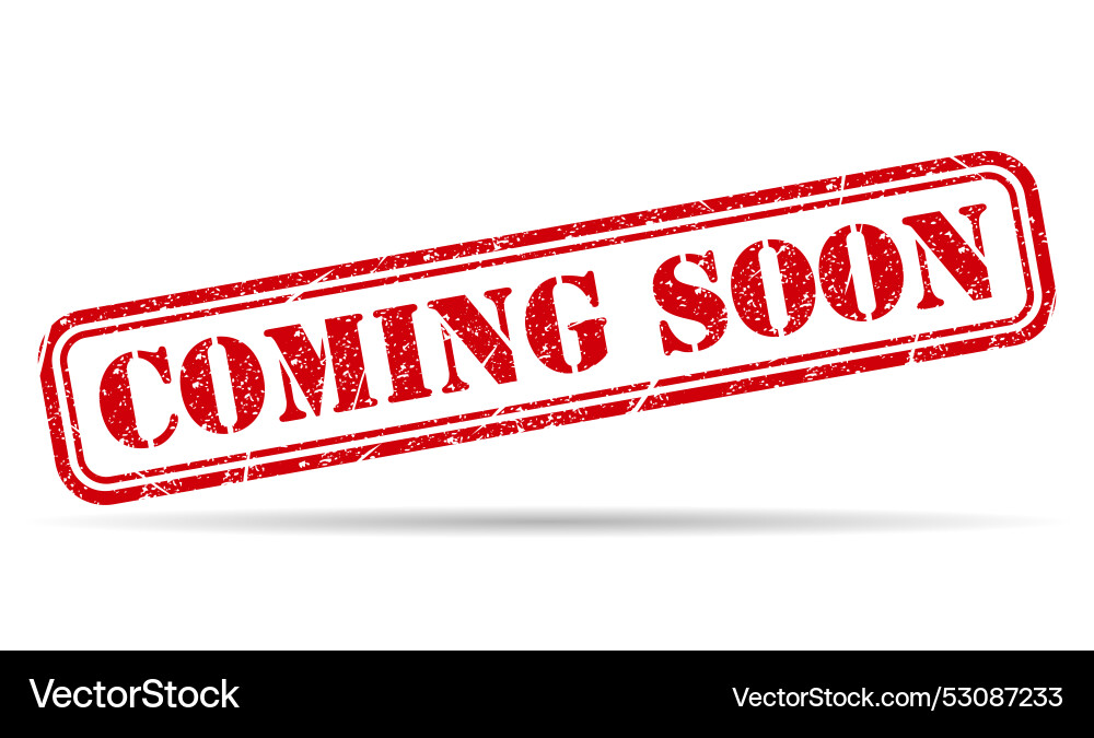 Coming soon stamp shadow symbol label sticker Vector Image