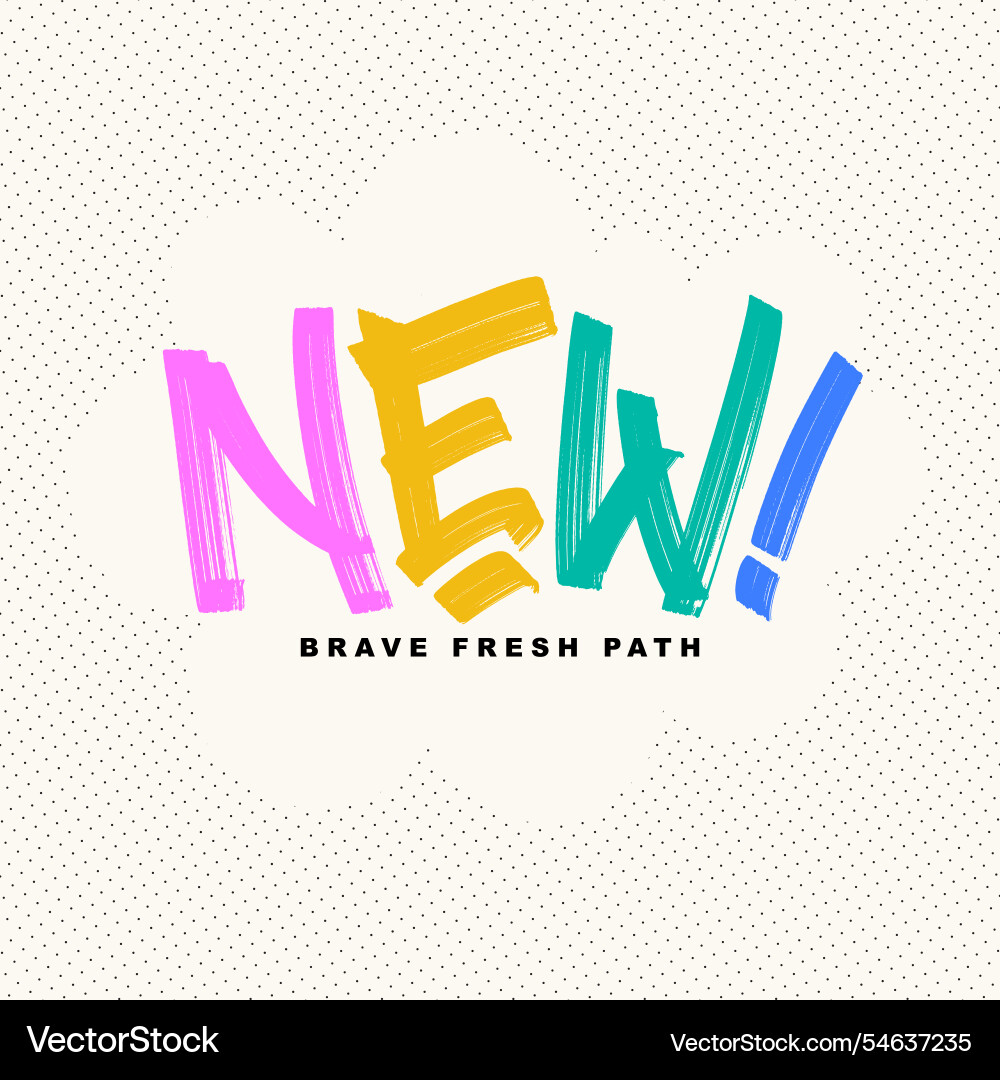 New brave fresh start bold lettering square card Vector Image