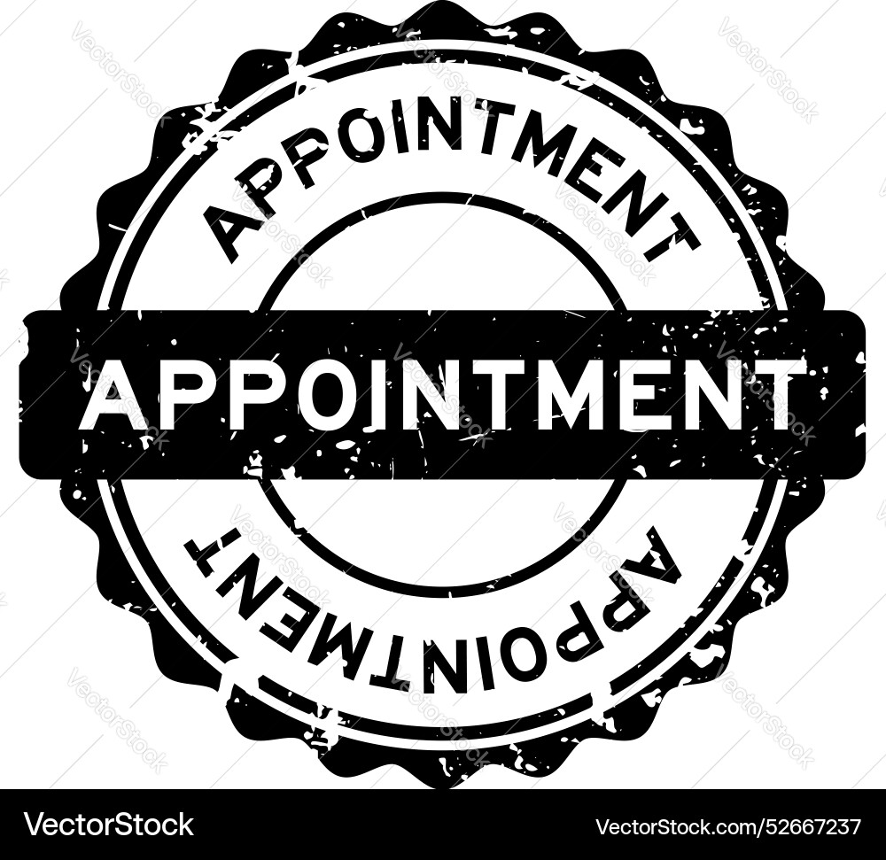Grunge black appointment word round seal stamp Vector Image
