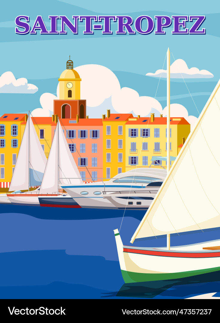 Saint-Tropez Travel Poster - French Riviera Vector Image