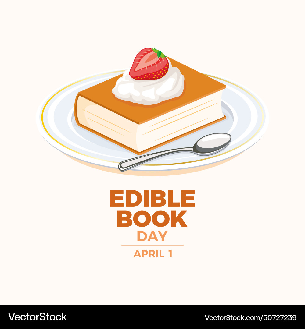 Edible book day poster Royalty Free Vector Image