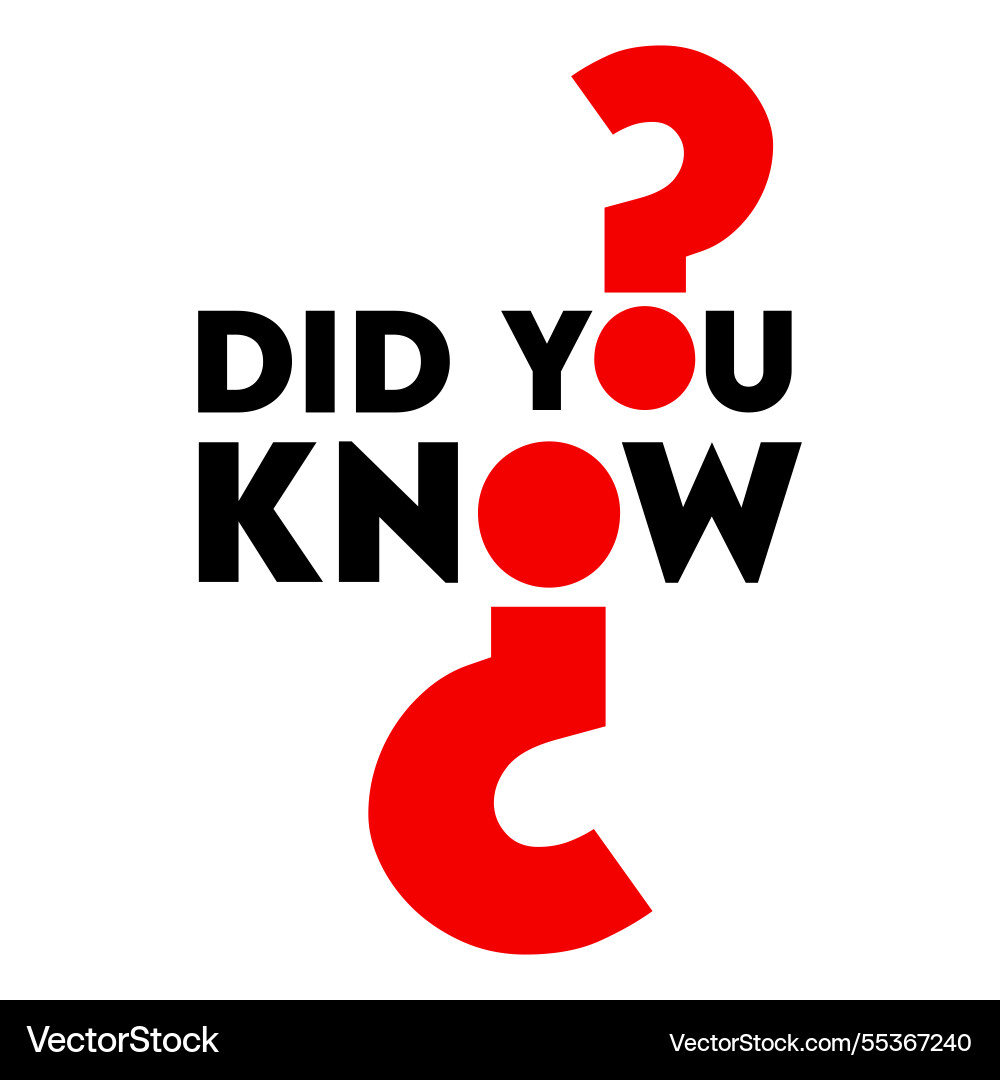 Did you know sign on white background Royalty Free Vector