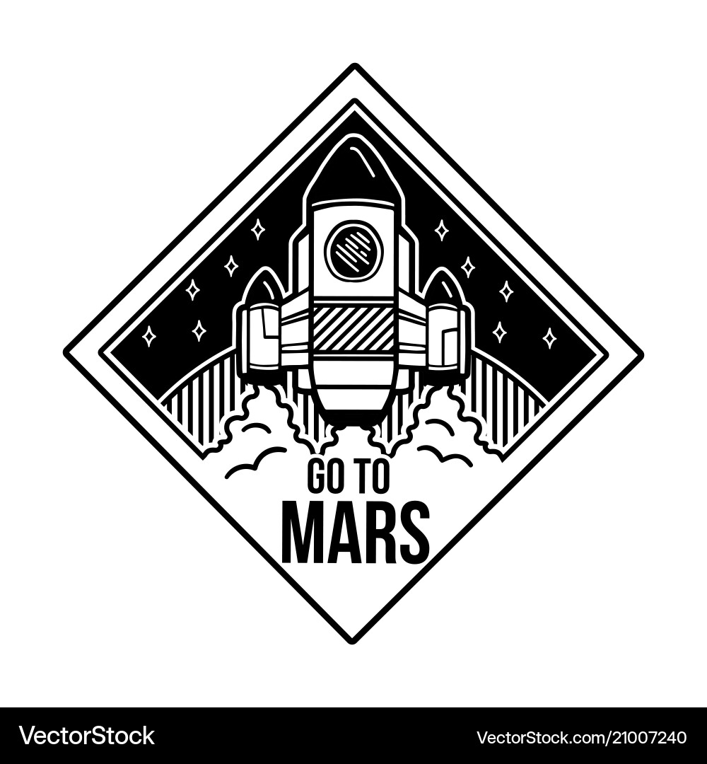 Patch go to mars with space ship Royalty Free Vector Image