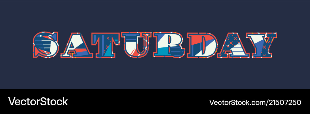 Saturday Word Art - Vibrant Concept Royalty Free Vector