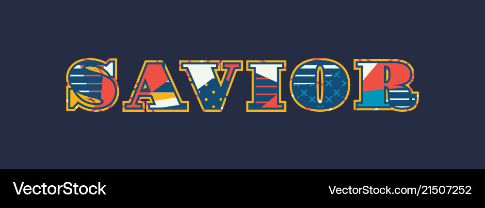 Savior concept word art Royalty Free Vector Image