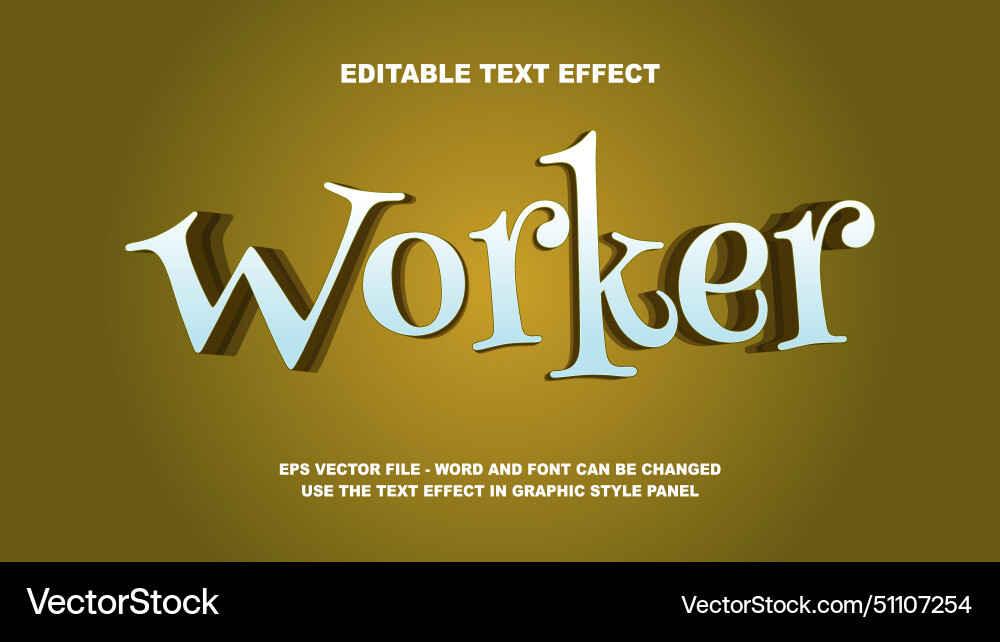 Editable text effect worker 3d template Royalty Free Vector