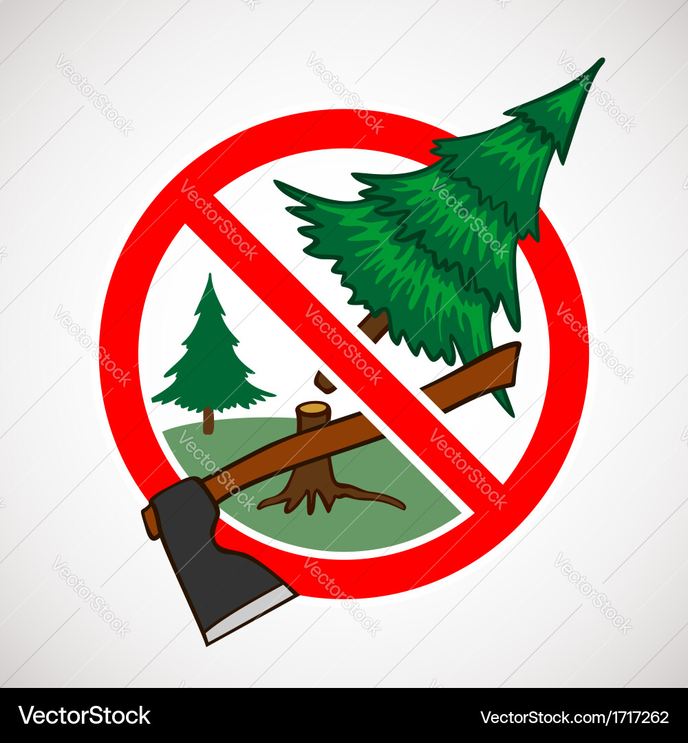 Stop cutting down live trees for christmas sign Vector Image