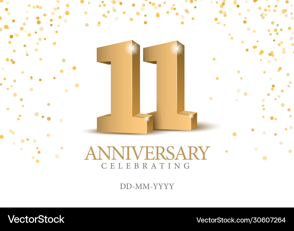 Anniversary 11 gold 3d numbers Royalty Free Vector Image