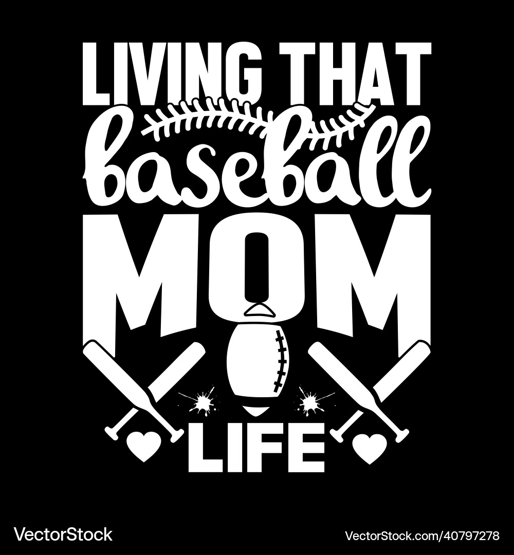 Baseball Mom Lifestyle Graphic Royalty Free Vector Image