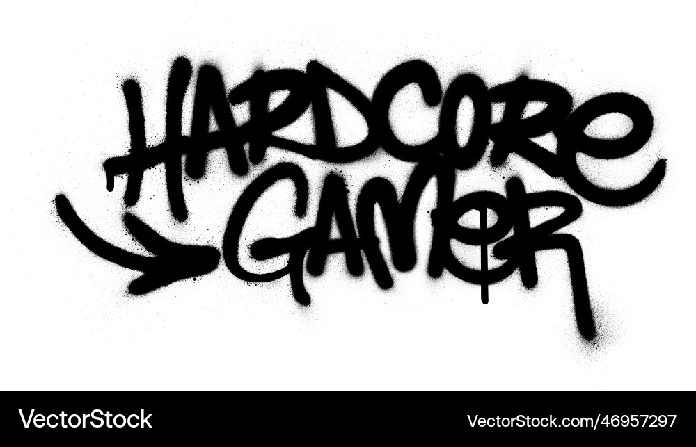 Graffiti hardcore gamer text sprayed in black Vector Image