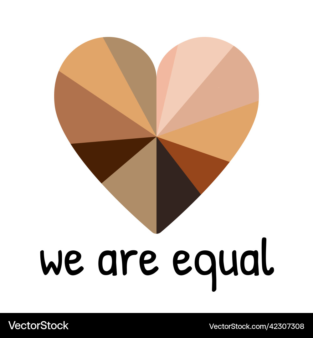 We are equal text heart with different shades Vector Image