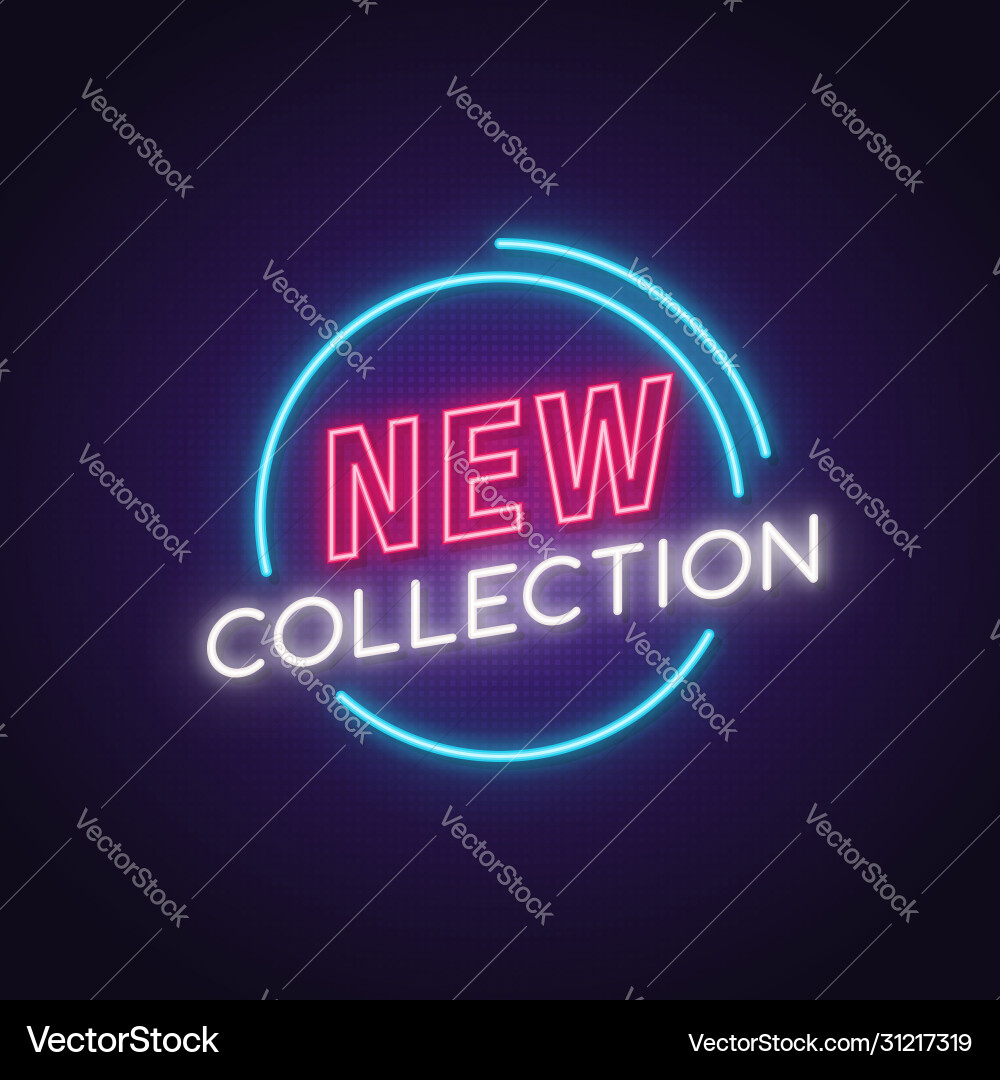 New collection neon sign glowing advertising Vector Image