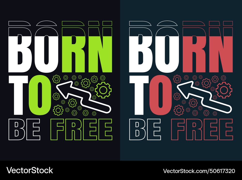 Born to be free Royalty Free Vector Image - VectorStock