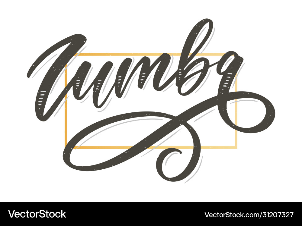 Zumba letter lettering calligraphy dance brush Vector Image