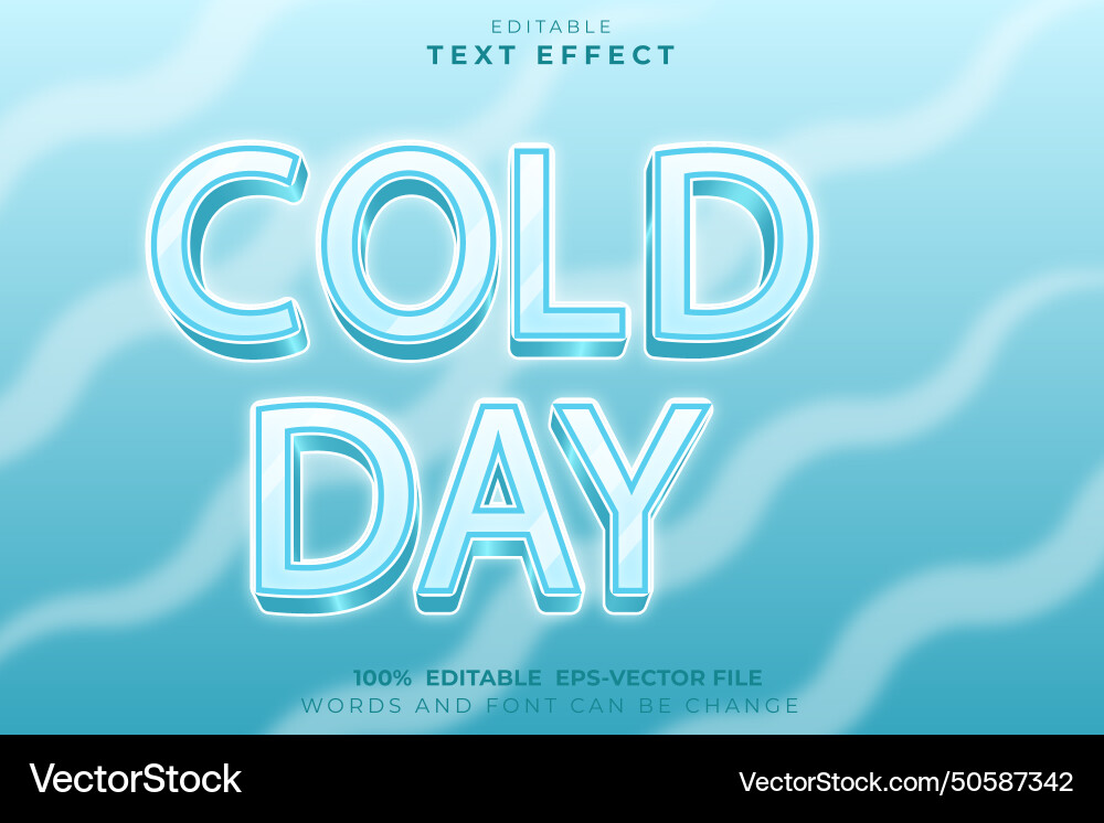 Cold day editable text effect 3d cartoon style Vector Image
