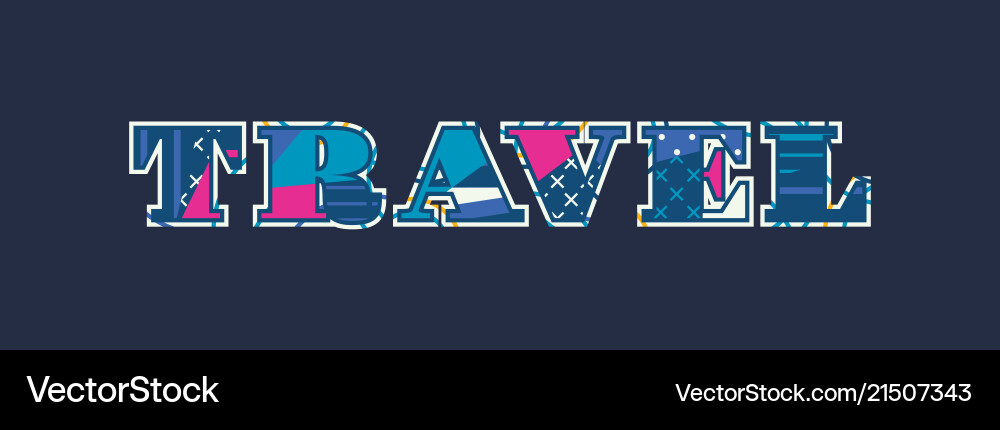 Travel concept word art Royalty Free Vector Image