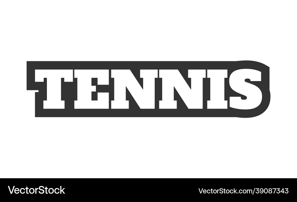 Word tennis isolated on white background Vector Image