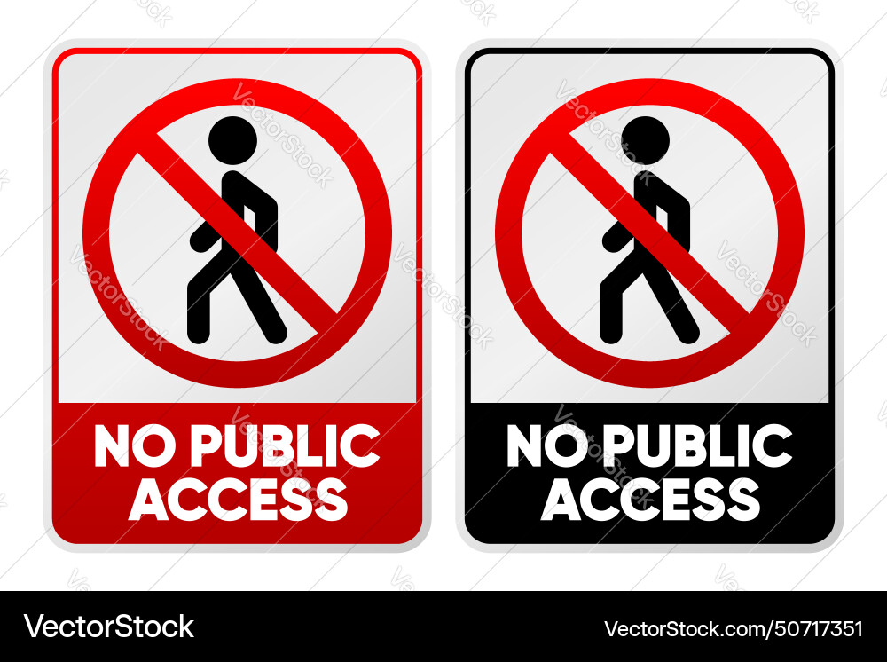 No public access prohibited area for outsider Vector Image