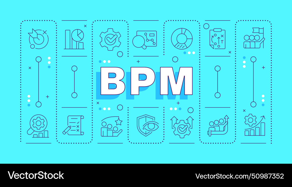 Bpm turquoise word concept Royalty Free Vector Image
